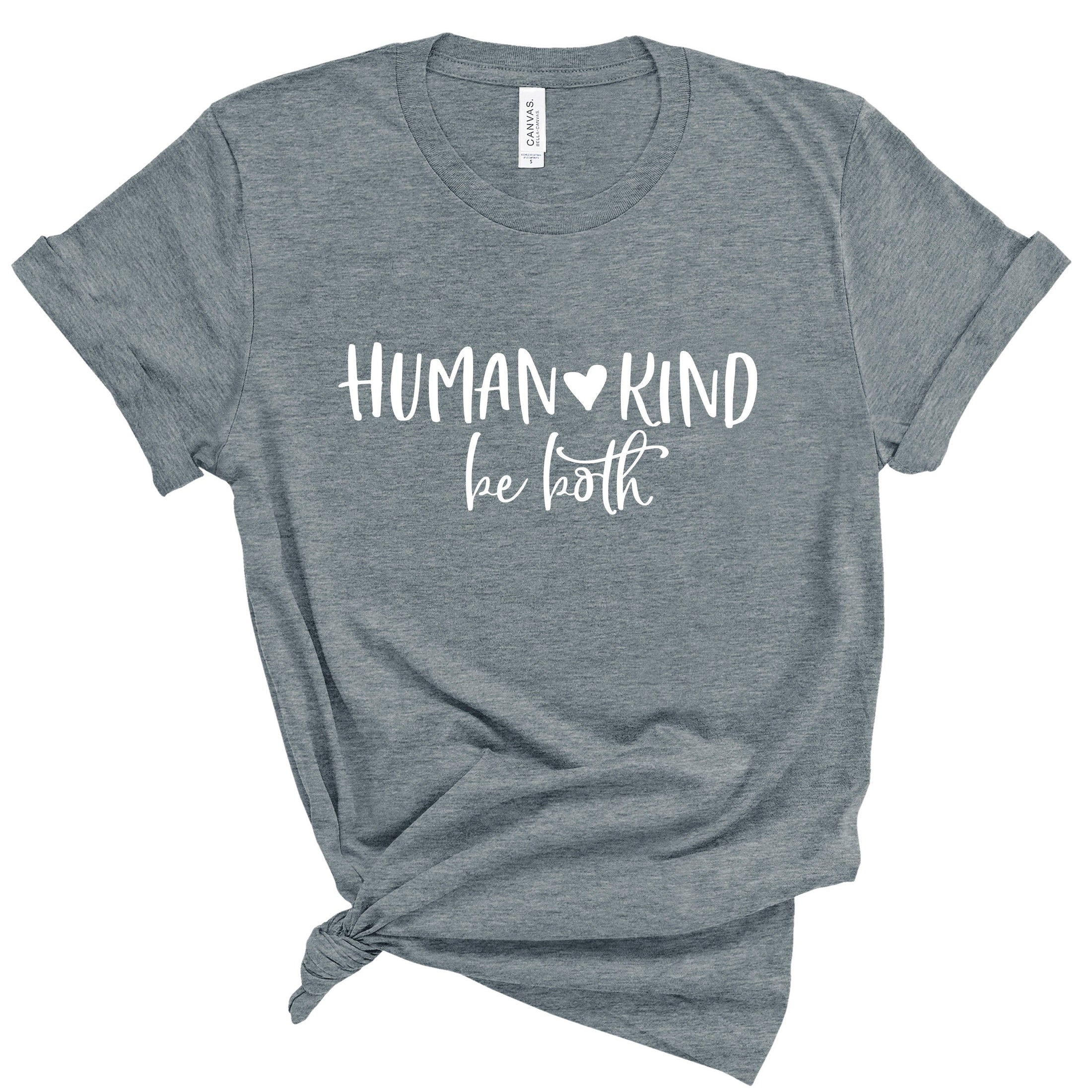 Humankind Be Both T-Shirt – New Norm Tees